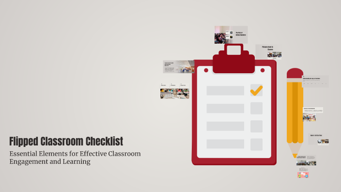 Flipped Classroom Checklist by Lisbeth Roldan on Prezi
