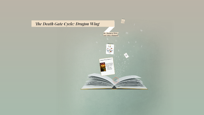 The Death Gate Cycle: Dragon Wing by Shalise Lee on Prezi