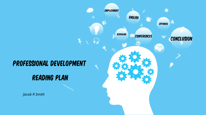 Professional Development Reading Plan by Jacob Smith on Prezi