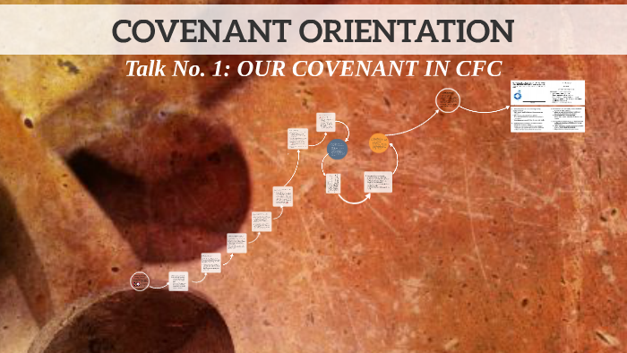 CO - TALK 1: OUR COVENANT IN CFC by Jun Parreno on Prezi