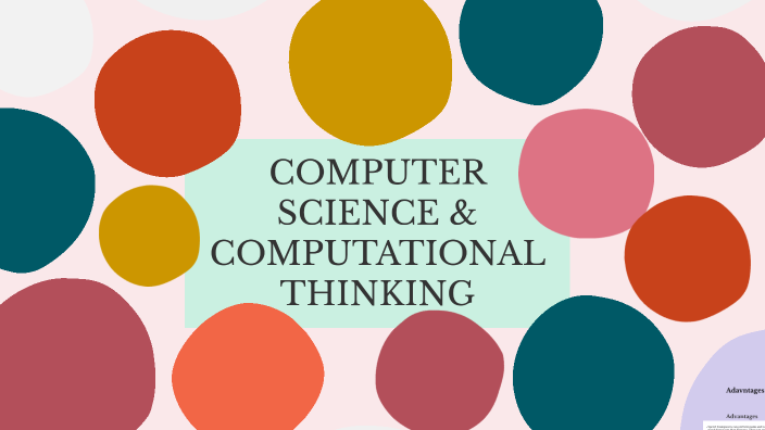 COMPUTER SCIENCE & COMPUTATIONAL THINKING by Shivam Vishwakarma on Prezi COMPUTER SCIENCE & COMPUTATIONAL THINKING by Shivam Vishwakarma on Prezi