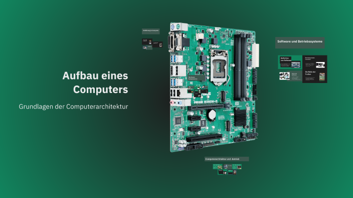 Aufbau eines Computers by Max Mayer on Prezi