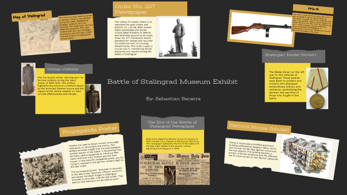 Battle of Stalingrad Museum Exhibit by Sebastian Becerra on Prezi