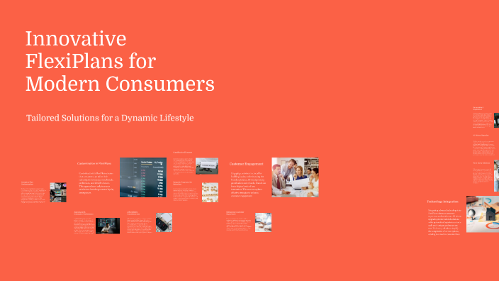Innovative FlexiPlans for Modern Consumers by Shivansh Goel on Prezi
