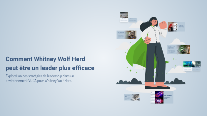 Comment Whitney Wolf Herd peut être un leader plus efficace by wissal ...