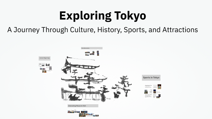 Exploring Tokyo by Alex Bodnar on Prezi