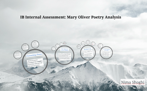 IA Assessment for Part One: Mary Oliver Poetry Analysis by Nima Shoghi ...