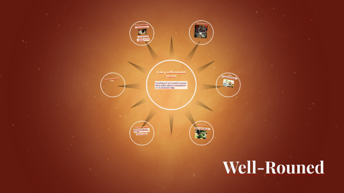 Well Rounded Individual