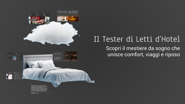 Il Tester di Letti d’Hotel by milo gerber on Prezi