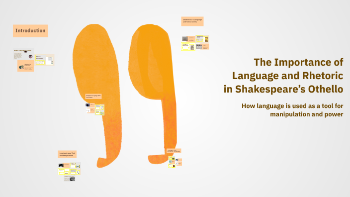 The Importance of Language and Rhetoric in Shakespeare’s Othello by ...