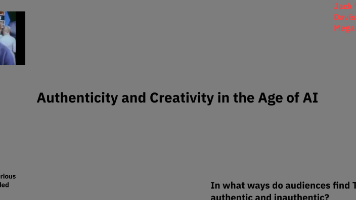 Authenticity and Creativity in the Age of AI by WIlliam Fitzhugh ...