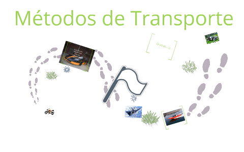 Métodos de tranporte by Daniel Salazar Arboleda on Prezi