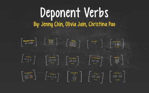 Deponent Verbs by Olivia Jain on Prezi