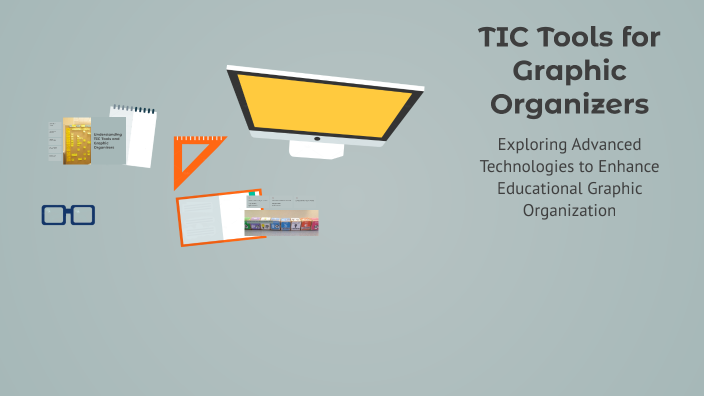 TIC Tools for Graphic Organizers by Jaqueline Leon on Prezi