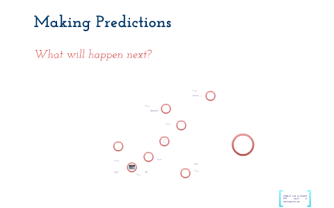 A "Making Predictions" Game by V W on Prezi