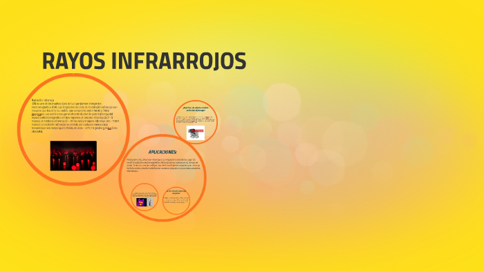 RAYOS INFRAROJOS by Juan De la Rosa on Prezi