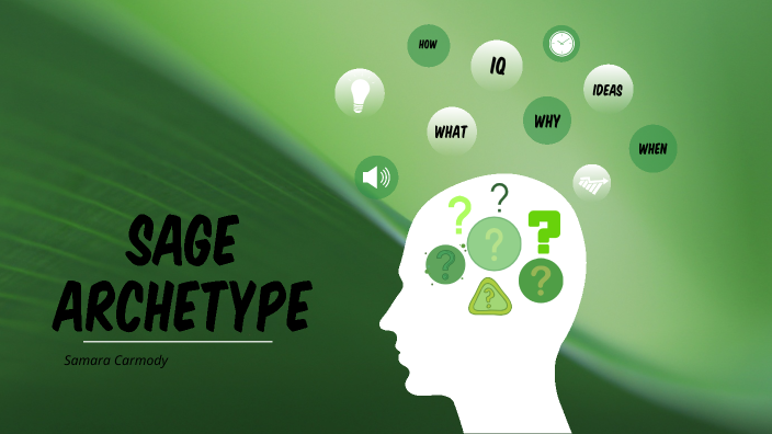 Sage Archetype by Samara Carmody on Prezi