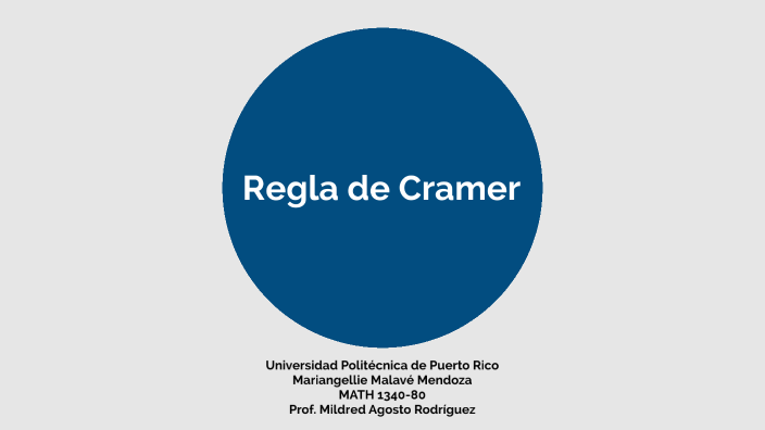 Regla de Cramer by Mariangellie Malave on Prezi