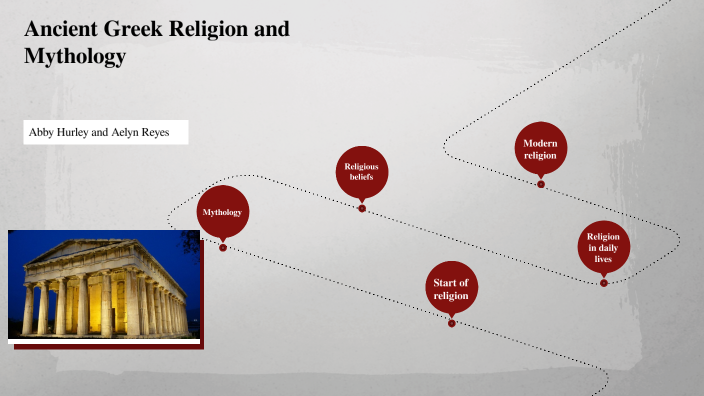 Ancient Greek religion & mythology by Aelyn Reyes on Prezi