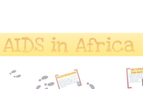 AIDS in Africa by Megan Brum on Prezi