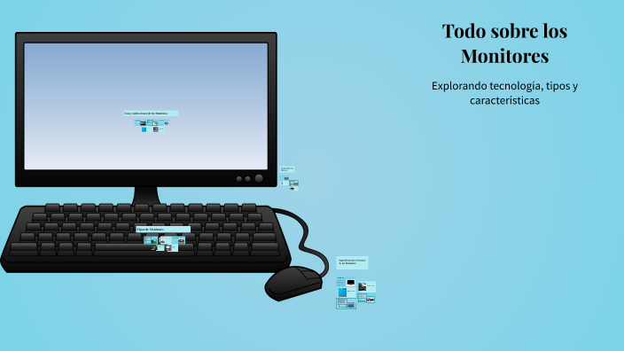 Todo sobre los Monitores by Sebastián Sanchez on Prezi
