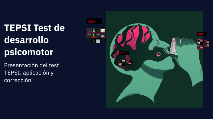TEPSI Test de desarrollo psicomotor by Nathalia Torales on Prezi