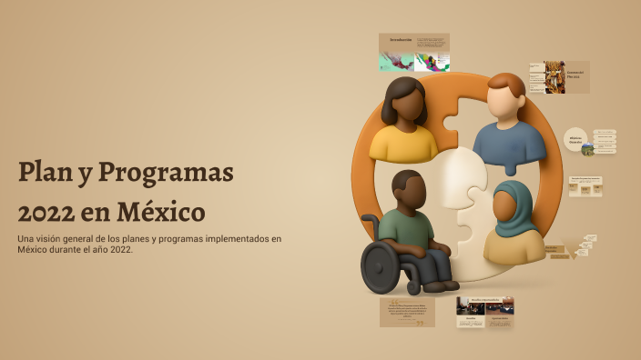 Plan y Programas 2022 en México by rene zapata on Prezi