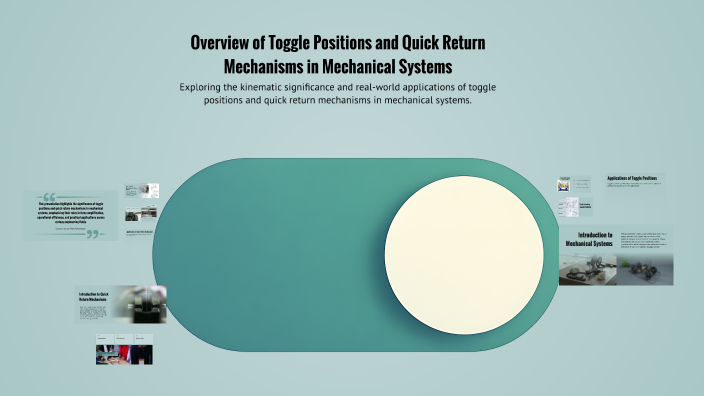 Overview of Toggle Positions and Quick Return Mechanisms in Mechanical ...
