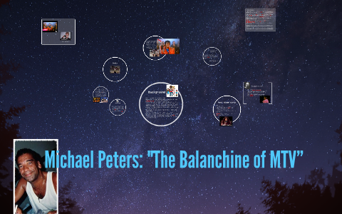 Michael Peters: "The Balanchine of MTV” by Jacob Swain on Prezi