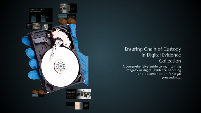 Ensuring Chain of Custody in Digital Evidence Collection by SALCEDO ...