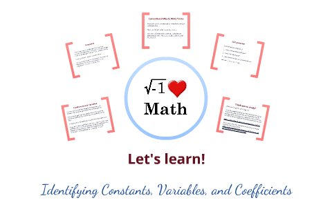 Identifying Constants, Variables, and Coefficients by Jordan Rhoney on ...
