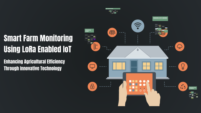 Smart Farm Monitoring Using LoRa Enabled IoT by SALIHA EL MOUSSAID on Prezi