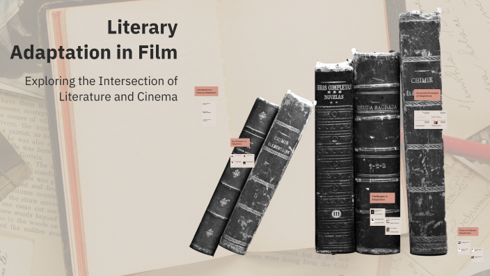 Literary Adaptation in Film by Nelcee on Prezi