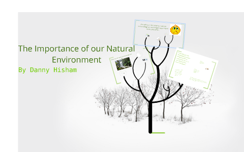 The Importance of Nature by Afiq Hisham on Prezi