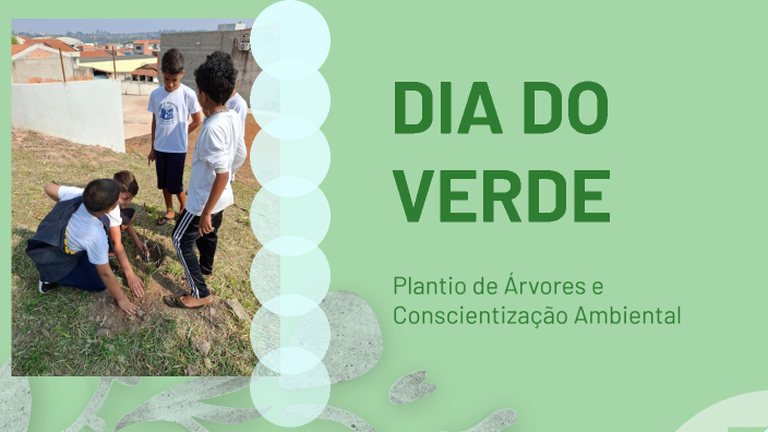 DIA DO VERDE 2024 by Roberta Borini on Prezi