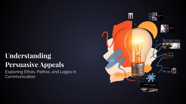 Understanding Persuasive Appeals by Riley Magagnotti on Prezi