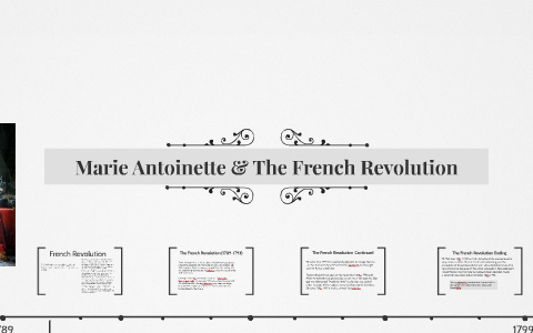 Marie Antoinette & The French Revolution by Jazlyn Dorr on Prezi