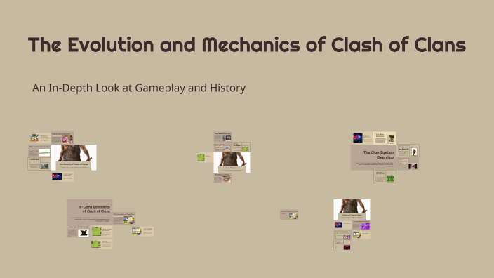 The Evolution and Mechanics of Clash of Clans by pouya leilaz on Prezi