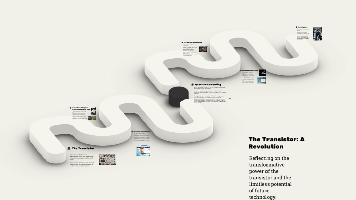 The Transistor: A Revolution by rocki c on Prezi