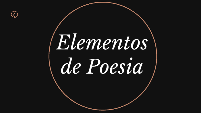 Elementos de la Poesia by Alejandra Camarillo on Prezi