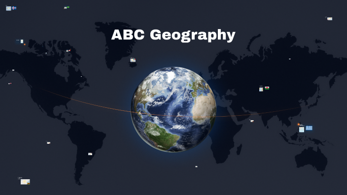 ABC Geography by Esther Nunuk on Prezi