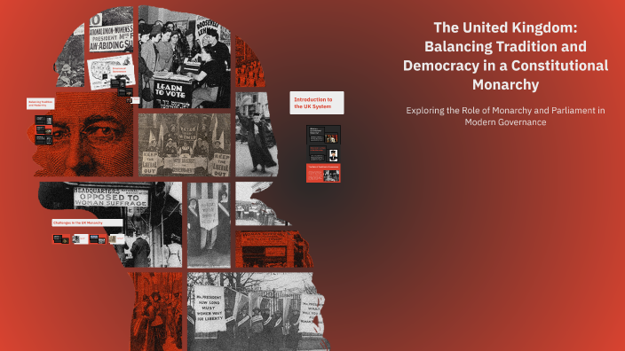The United Kingdom: Balancing Tradition and Democracy in a ...