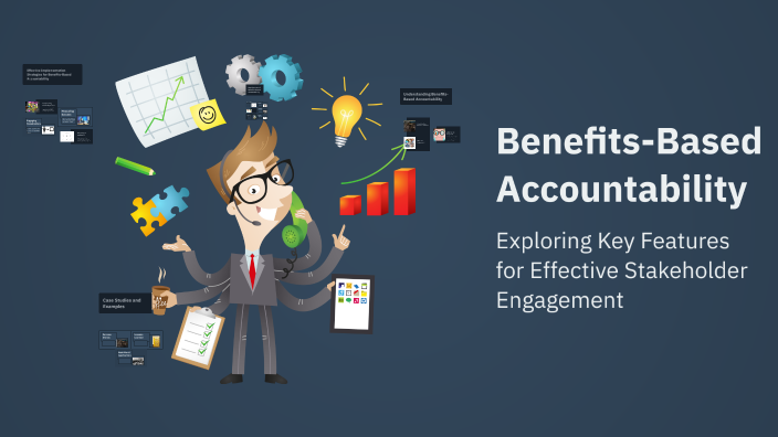 Benefits-Based Accountability by Jennifer Bowker on Prezi