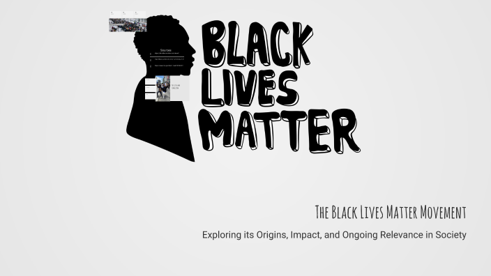 The Black Lives Matter Movement by Michael Vedda on Prezi
