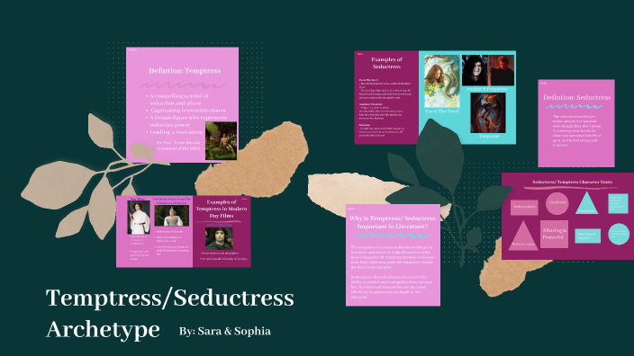 Temptress Archetype by Sophia Athanassoulis on Prezi