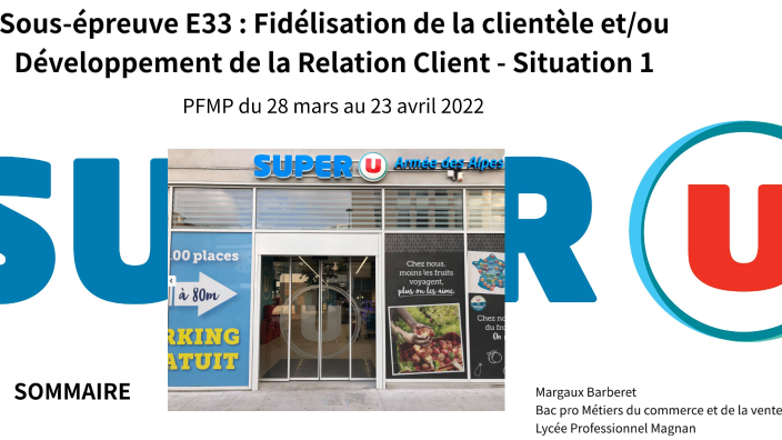 Sous-épreuve E33: Fidélisation de la clientèle et/ou développement de la relation client by ...