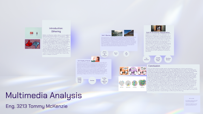 Multimedia Analysis by Tommy McKenzie on Prezi