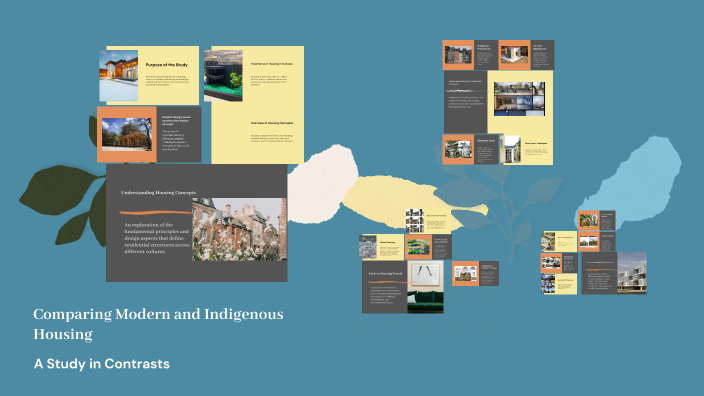 Comparing Modern and Indigenous Housing by jack langton on Prezi