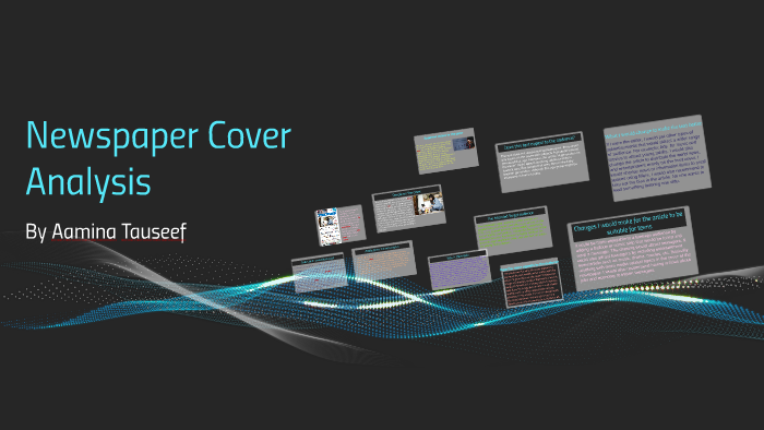 Newspaper Cover Analysis by Aamina T on Prezi