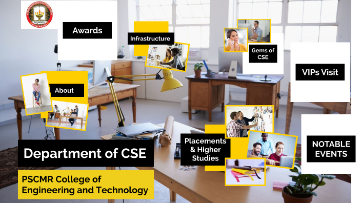 CSE_PSCMRCET by PSCMR College of Engineering and Technology on Prezi